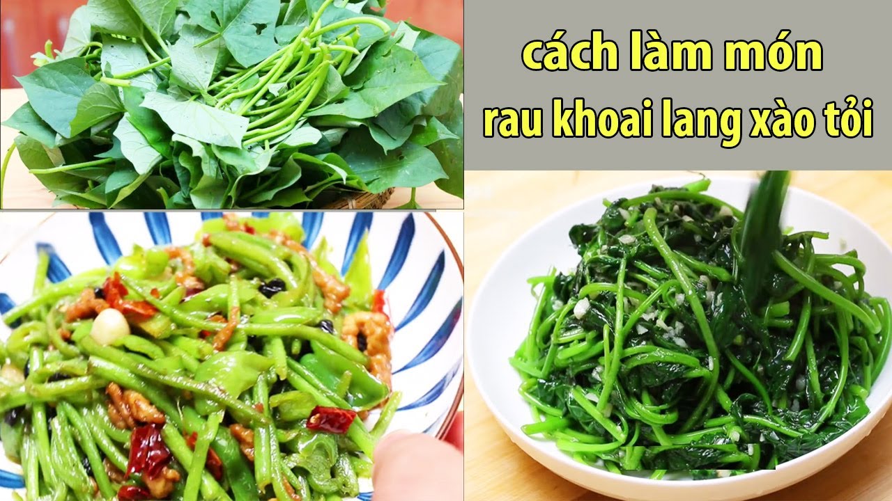 cách làm món rau khoai lang xào tỏi - Vườn nhà Trinh